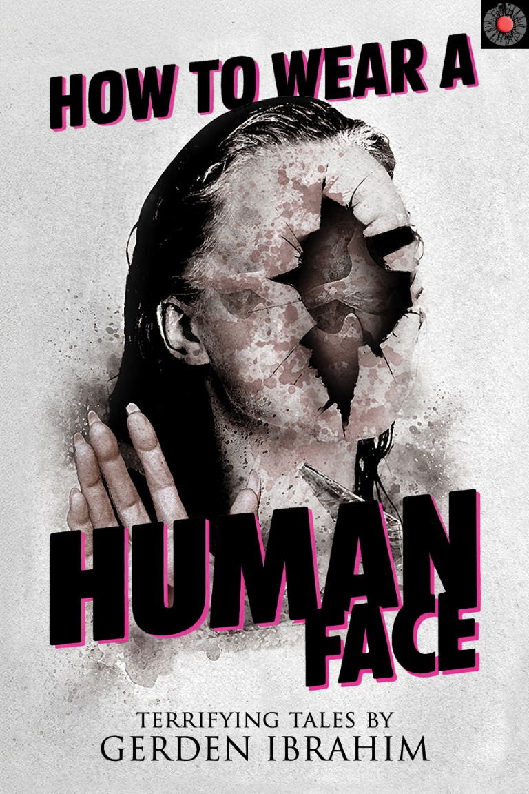How to Wear a Human Face – VELOX BOOKS